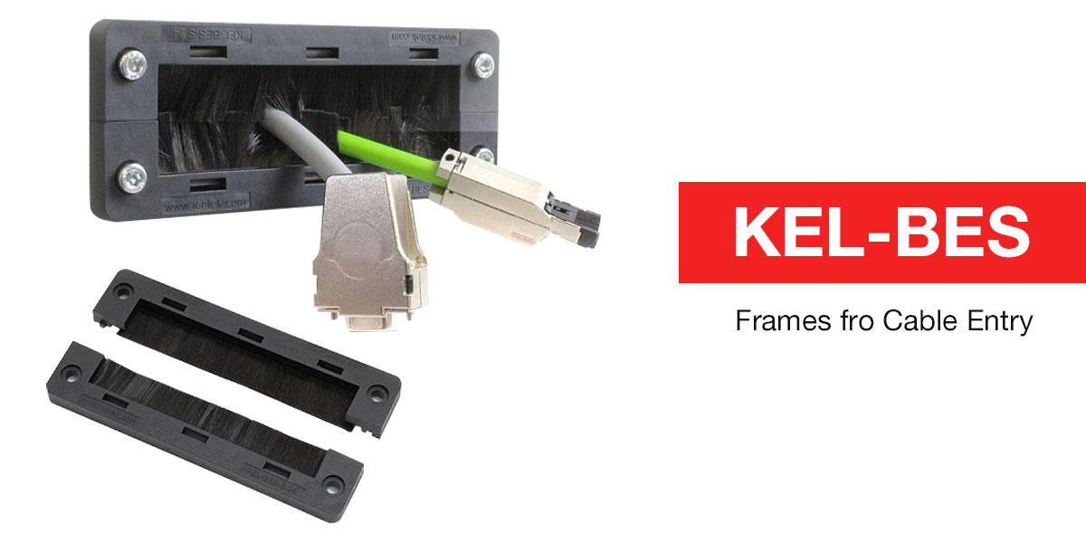 KEL-BES Brush Frames for Cable Entry